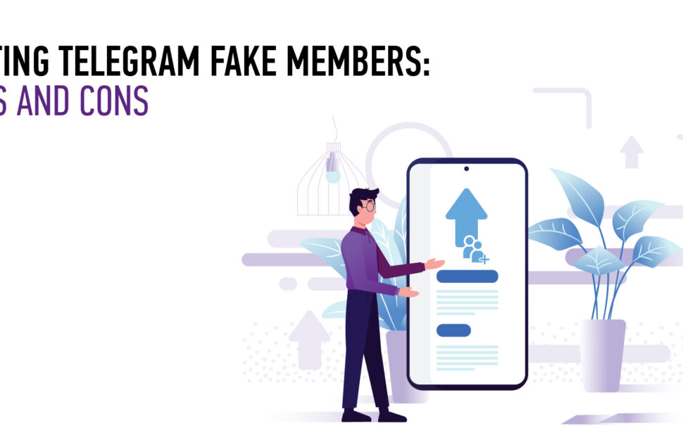 5 Reasons Why You Should Not Buy Telegram Fake Members