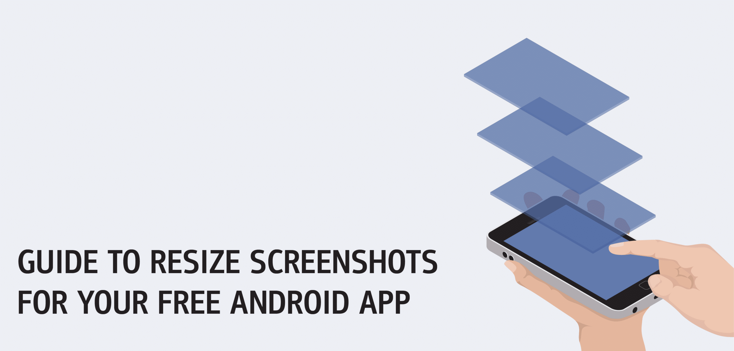 Guide To Resize Screenshots For Free Android App - Screenshot Sizes