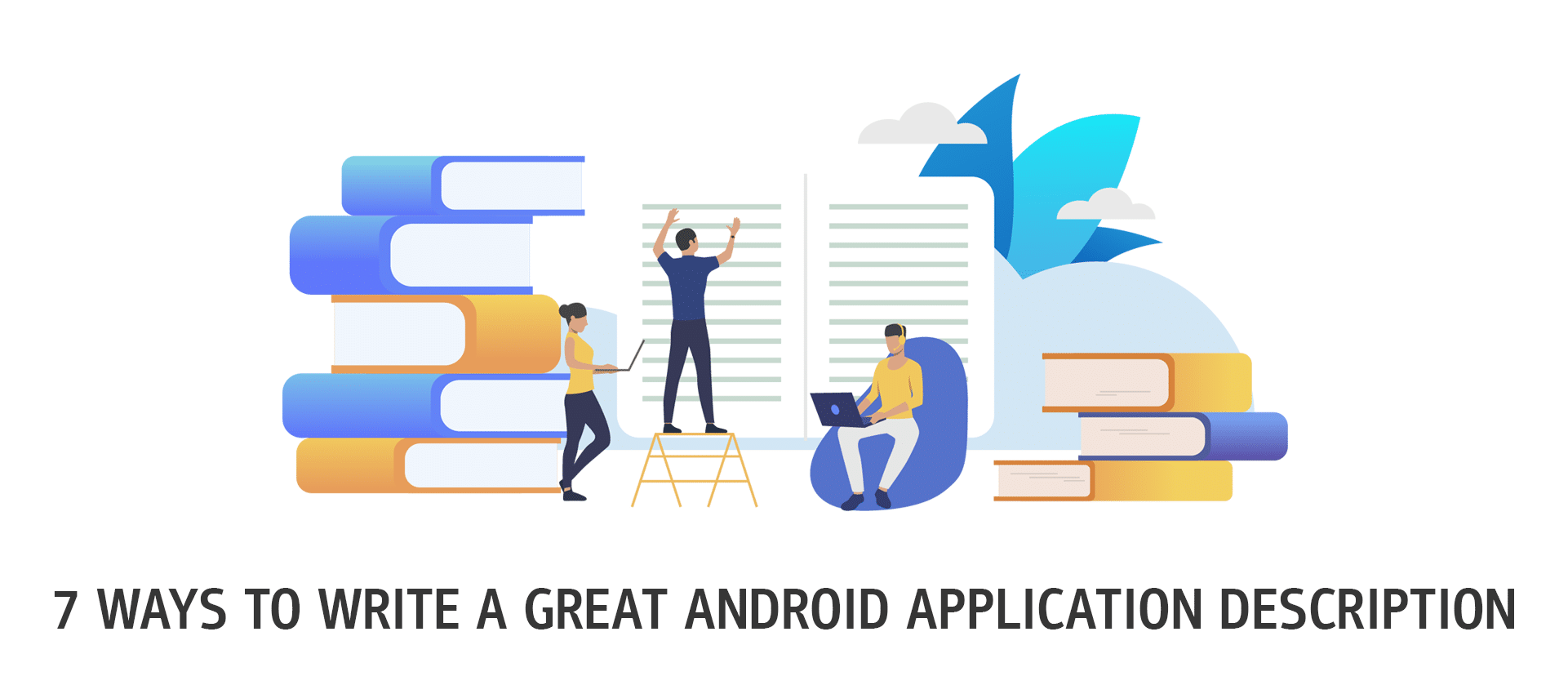 7 Ways to Write a Great Android Application Description | Appsgeyser