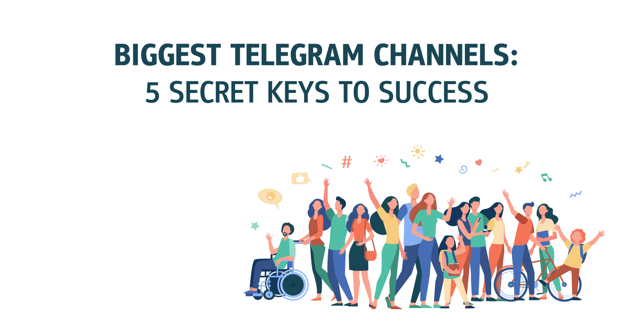 Biggest Telegram Channels: 5 Ways to Get 1 mln Telegram Subscribers
