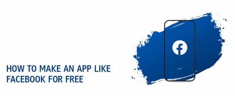 How to Make an App Like Facebook For Free - Create Facebook App